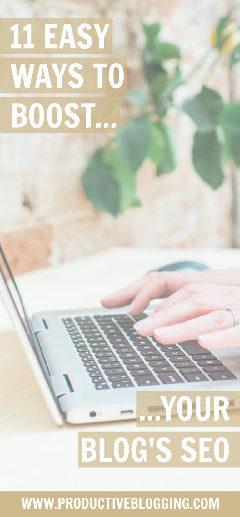 11 easy ways to boost your blog’s SEO - Productive Blogging