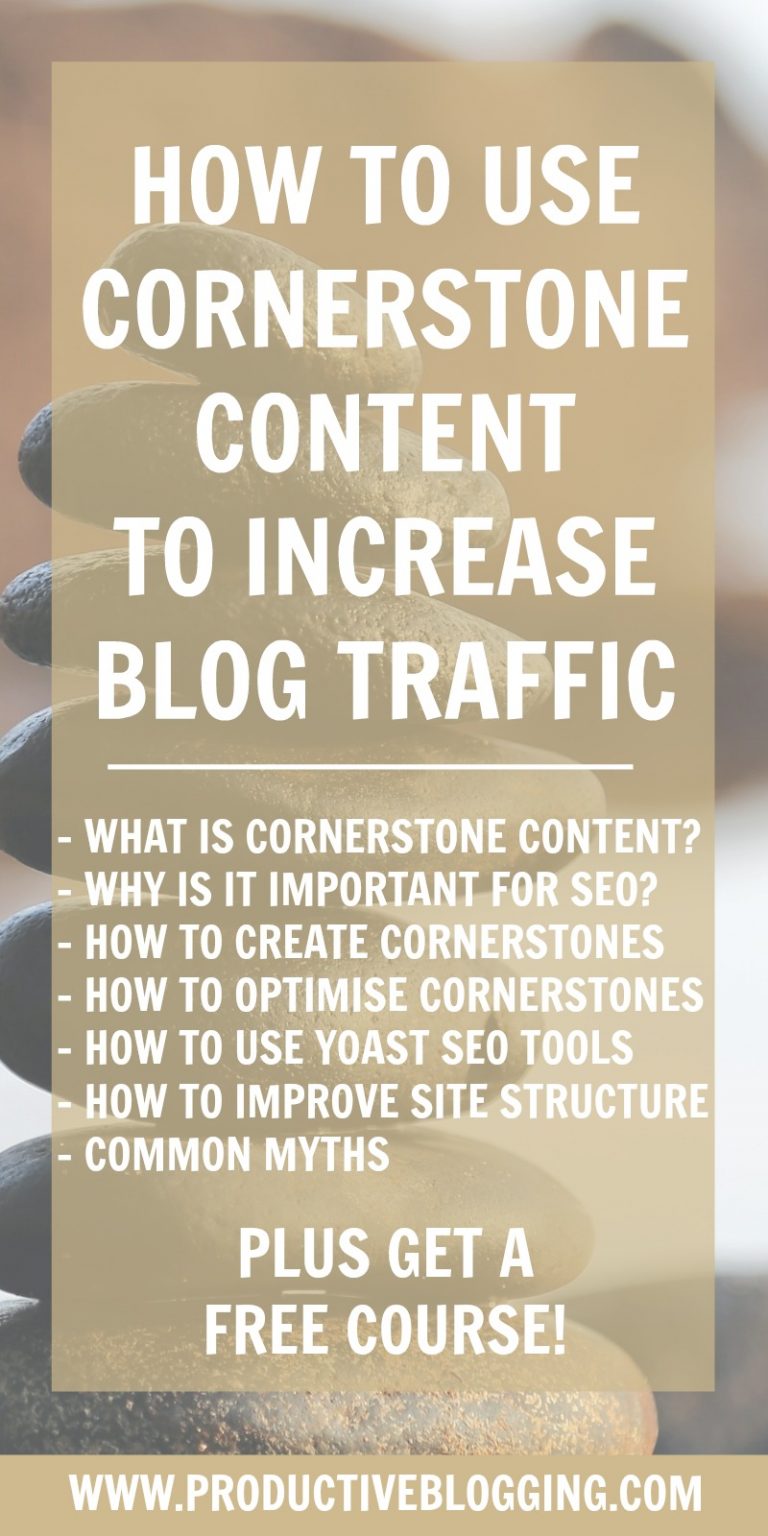 How to use cornerstone content to increase blog traffic - Productive ...